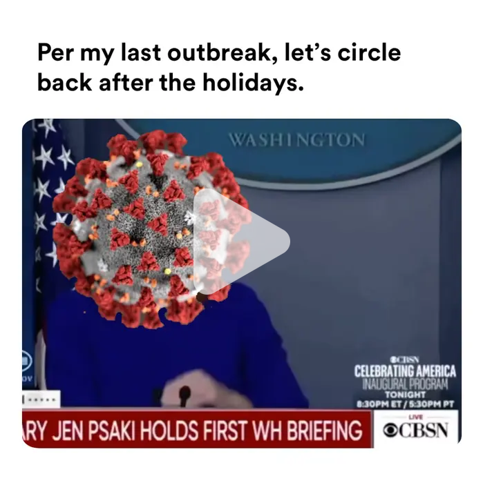 my last outbreak, let's circle back after the holidays Per video meme ...