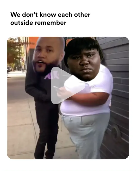 We don't know each other outside remember video meme - Piñata Farms ...