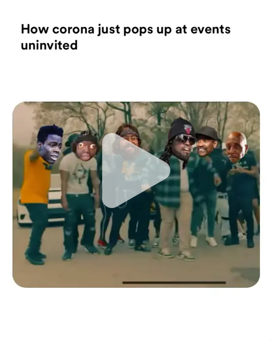 corona just pops up at events uninvited How video meme - Piñata Farms ...