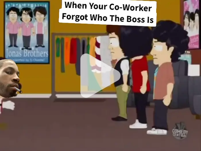 When Your Co-Worker Forget Who The Boss Is video meme - Piñata Farms ...