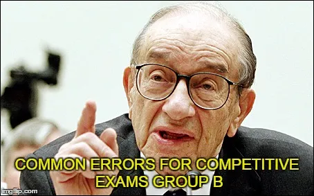 COMMON ERRORS FOR COMPETITIVE EXAMS GROUP B meme - Piñata Farms - The ...