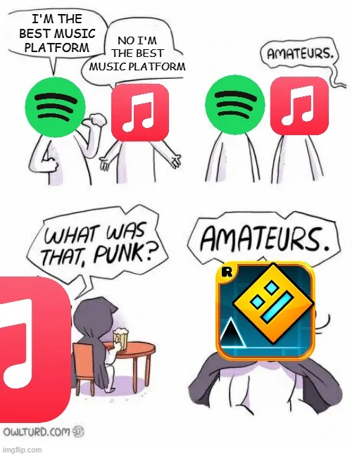 I'M THE BEST MUSIC PLATFORM; NO I'M THE BEST MUSIC PLATFORM meme ...