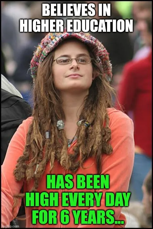 Liberal College Memes College Liberal Meme Generator