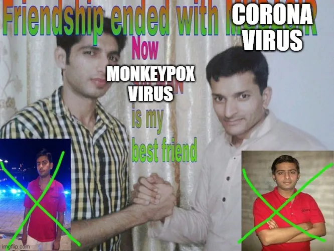 CORONA VIRUS; MONKEYPOX VIRUS meme - Piñata Farms - The best meme ...