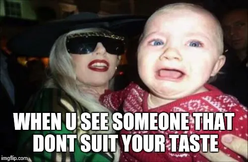 WHEN U SEE SOMEONE THAT DONT SUIT YOUR TASTE meme - Piñata Farms - The ...