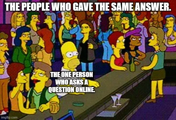 THE PEOPLE WHO GAVE THE SAME ANSWER. THE ONE PERSON WHO ASKS A QUESTION ...