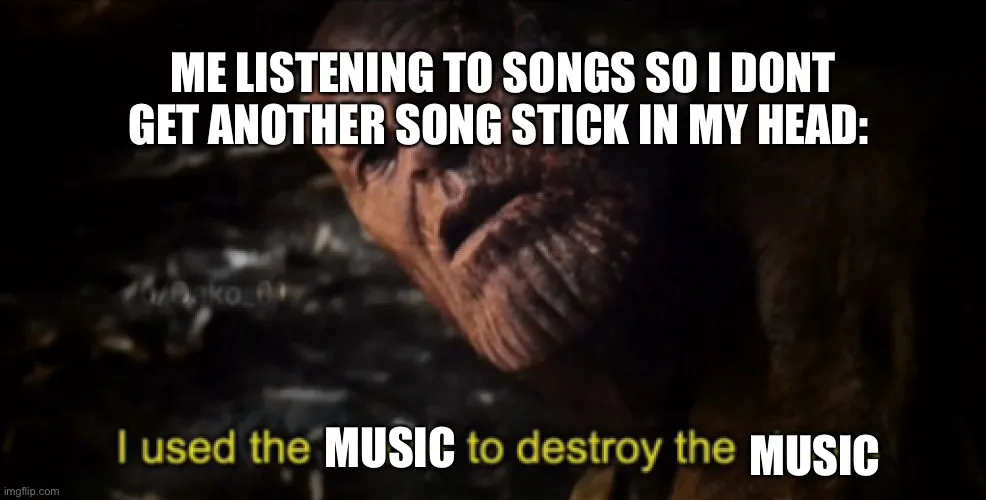 ME LISTENING TO SONGS SO I DONT GET ANOTHER SONG STICK IN MY HEAD ...