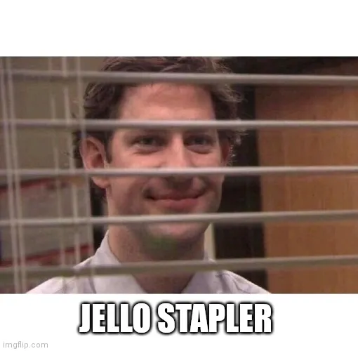 JELLO STAPLER meme - Piñata Farms - The best meme generator and meme ...