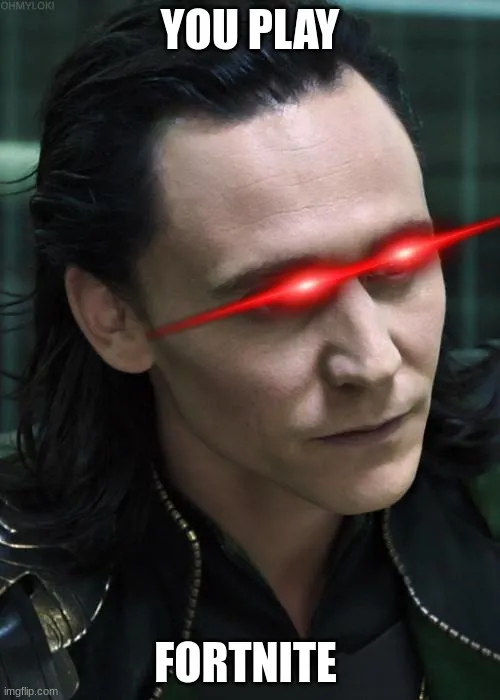 YOU PLAY; FORTNITE meme - Piñata Farms - The best meme generator and ...