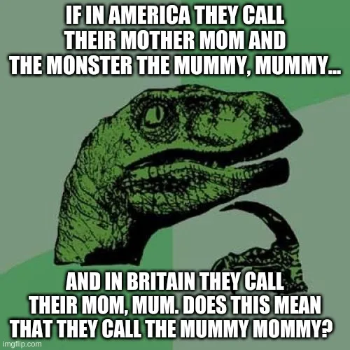 Mummy Monster Meme Memebase Loch Ness Monster All Your Memes In