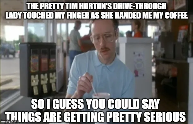 THE PRETTY TIM HORTON'S DRIVE-THROUGH LADY TOUCHED MY FINGER AS SHE ...
