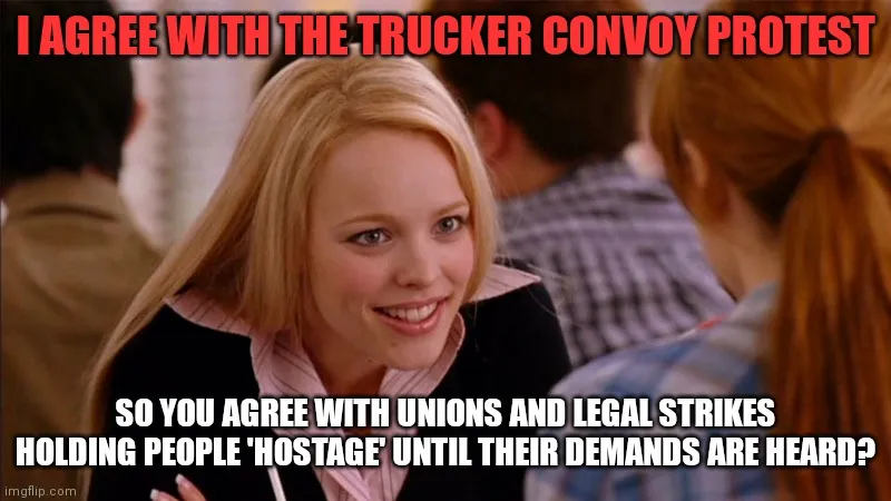 I AGREE WITH THE TRUCKER CONVOY PROTEST; SO YOU AGREE WITH UNIONS AND ...