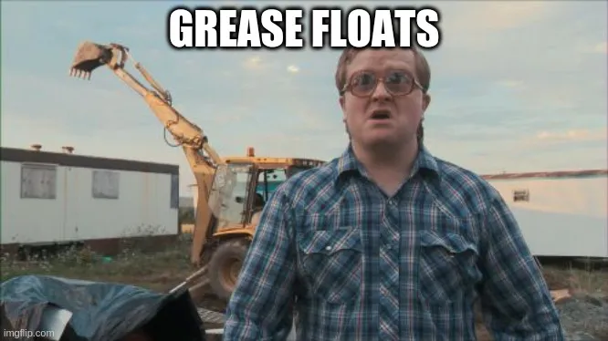 GREASE FLOATS meme - Piñata Farms - The best meme generator and meme ...
