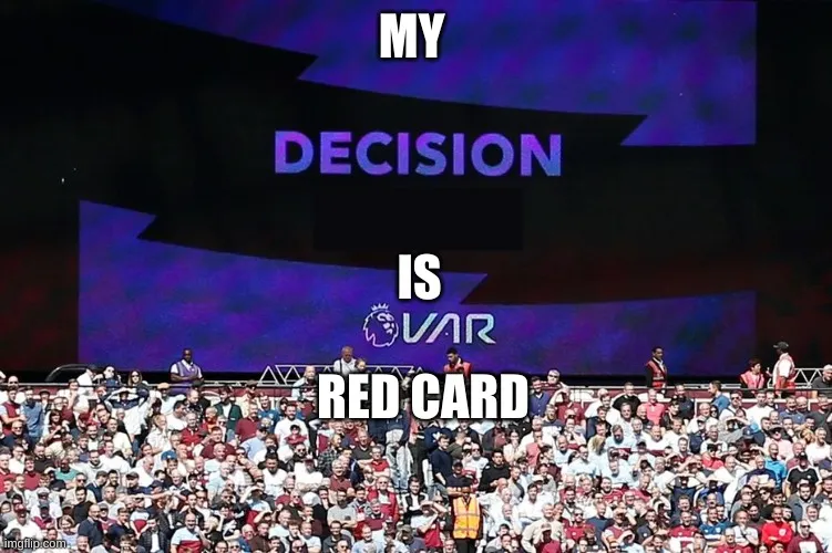 MY; IS; RED CARD meme - Piñata Farms - The best meme generator and meme ...