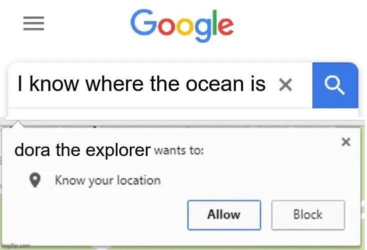 I know where the ocean is; dora the explorer meme - Piñata Farms - The ...