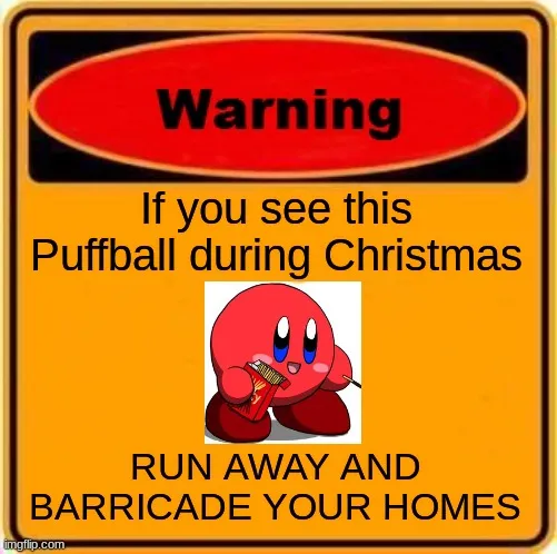 If you see this Puffball during Christmas; RUN AWAY AND BARRICADE YOUR ...