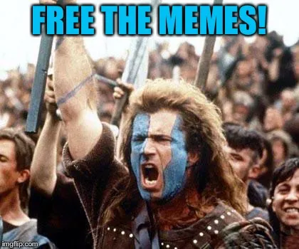 FREE THE MEMES! meme - Piñata Farms - The best meme generator and meme ...