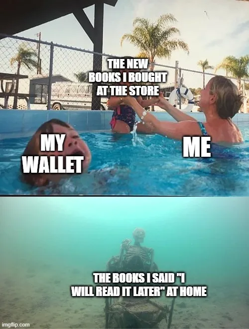 THE NEW BOOKS I BOUGHT AT THE STORE; ME; MY WALLET; THE BOOKS I SAID "I ...