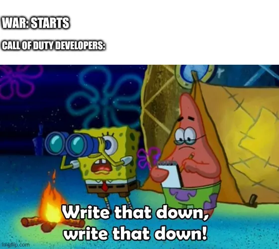 WAR: STARTS; CALL OF DUTY DEVELOPERS: meme - Piñata Farms - The best ...