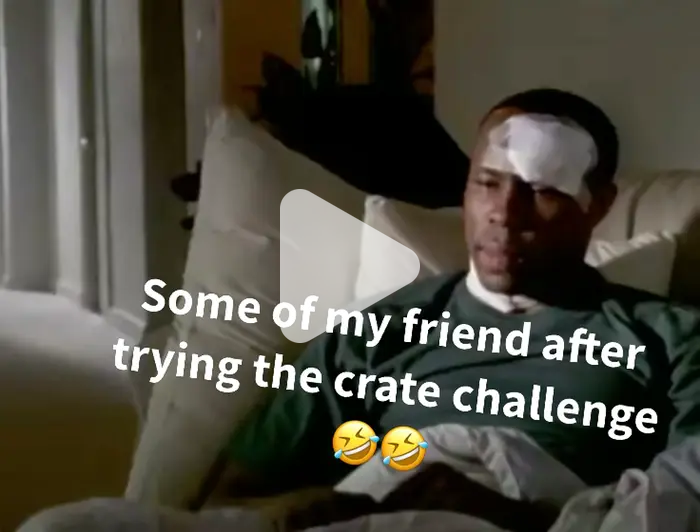 Some of my friends and this damn crate challenge 😂😂😂😂 video meme ...